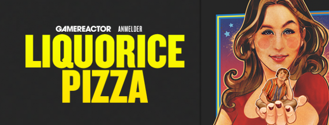 Licorice Pizza - Gamereactor España