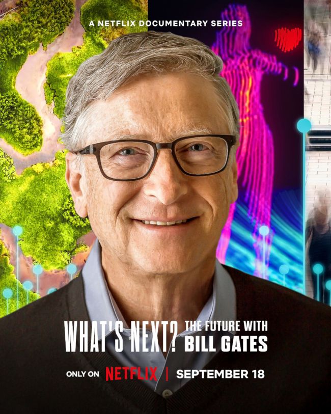 La nueva serie de Netflix con Bill Gates habla sobre los problemas a ...