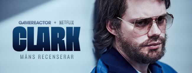 Clark (Netflix) - Gamereactor España