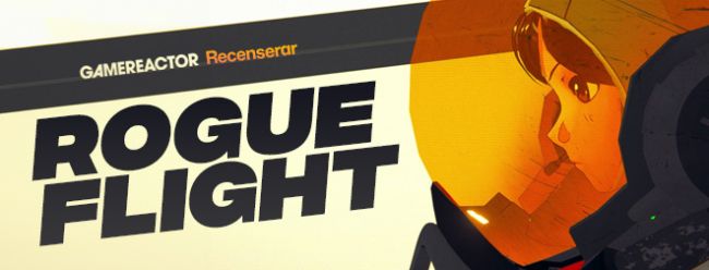 Rogue Flight - Gamereactor España