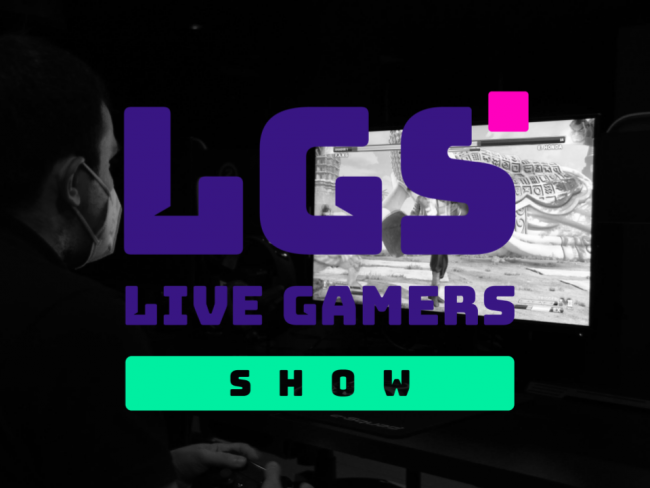 Ya está aquí el Live Gamers Show del 8 al 11 de abril